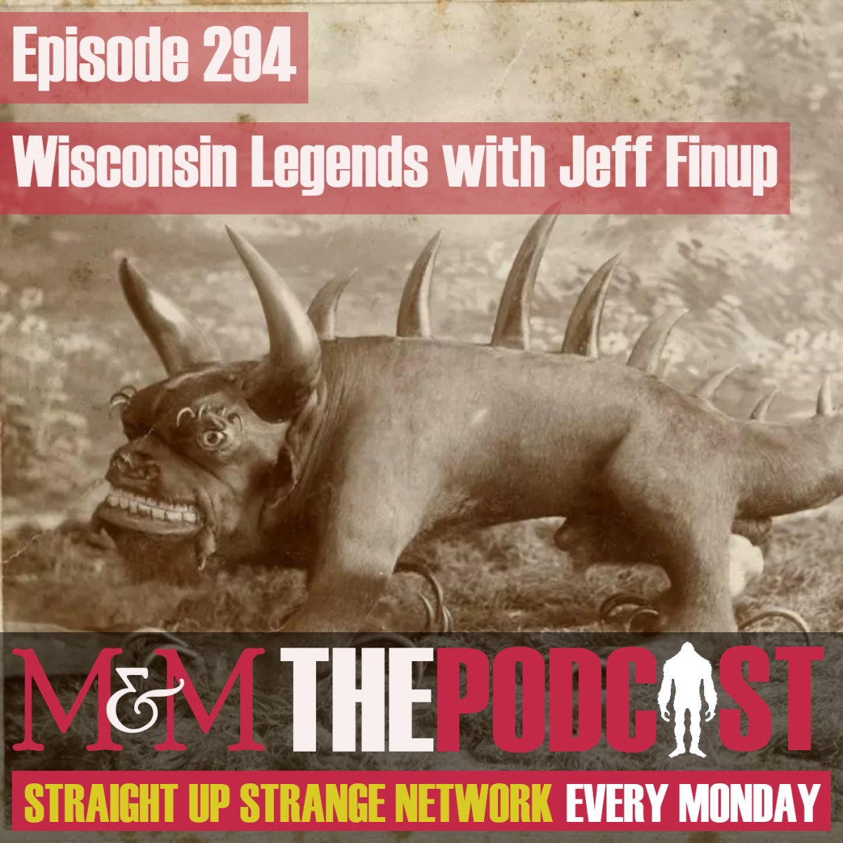 Episode 294: Wisconsin Legends with Jeff Finup – The Mysteries ...